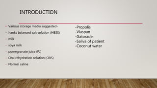 In vitro comparative evaluation of different storage media(hank's | PPTX
