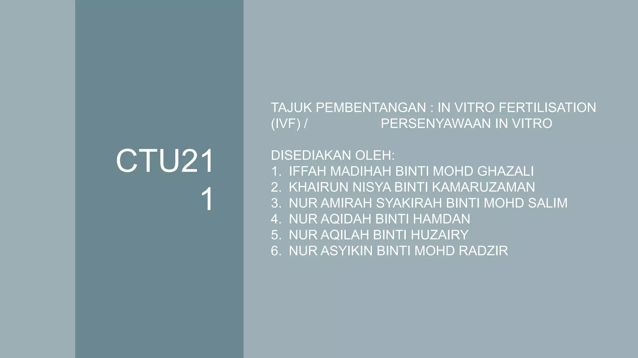 In Vitro Fertilisation (IVF) (CTU211) | PPTX