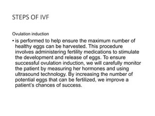 WHAT IS IN-VITRO FERTILIZATION ALSO EXPLAIN ITS TYPES AND PROCEDURE.pptx