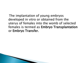In vitro fertilization and embryo transfer in humans | PPTX