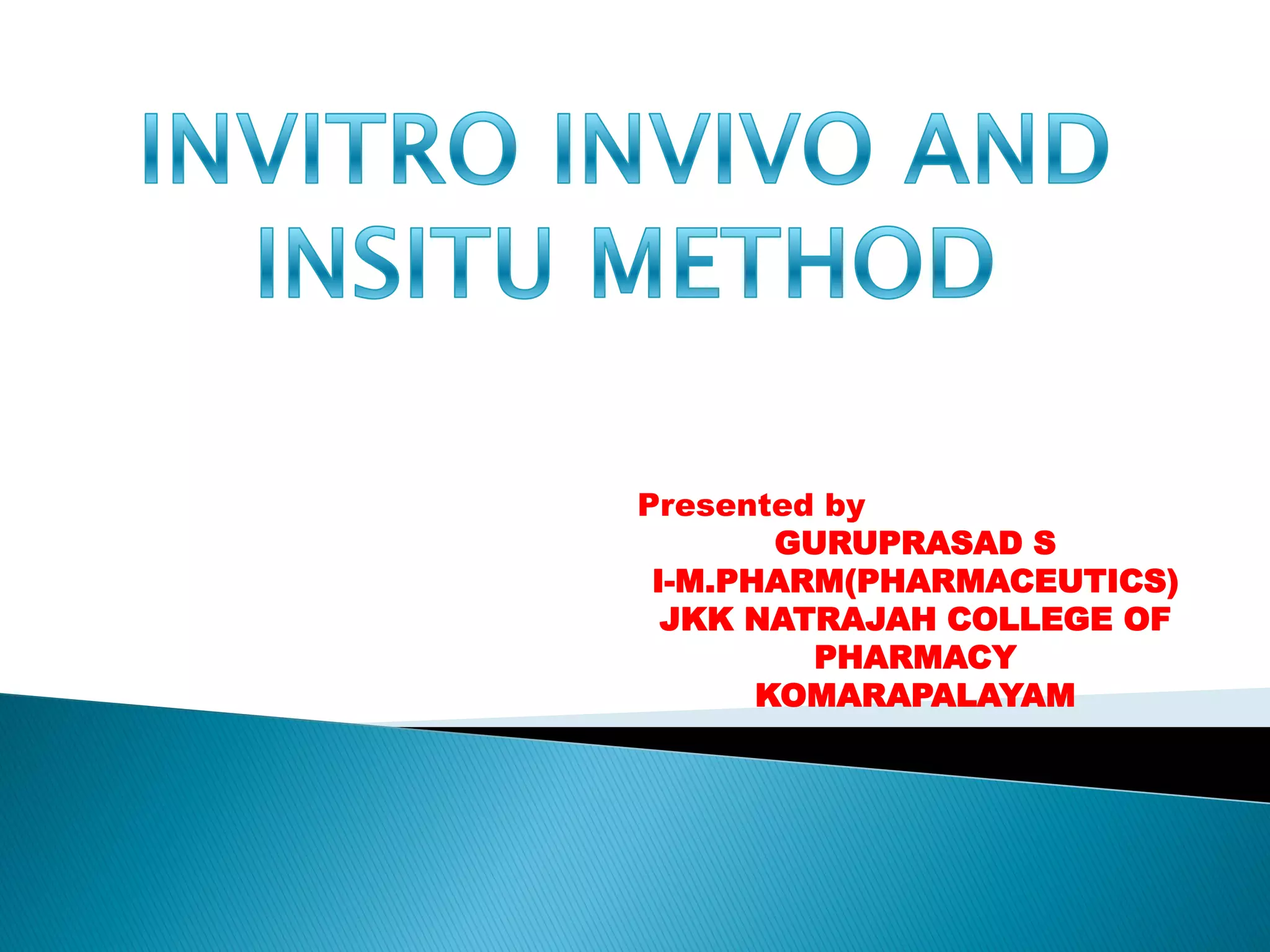 Invitro invivo insitu method | PDF