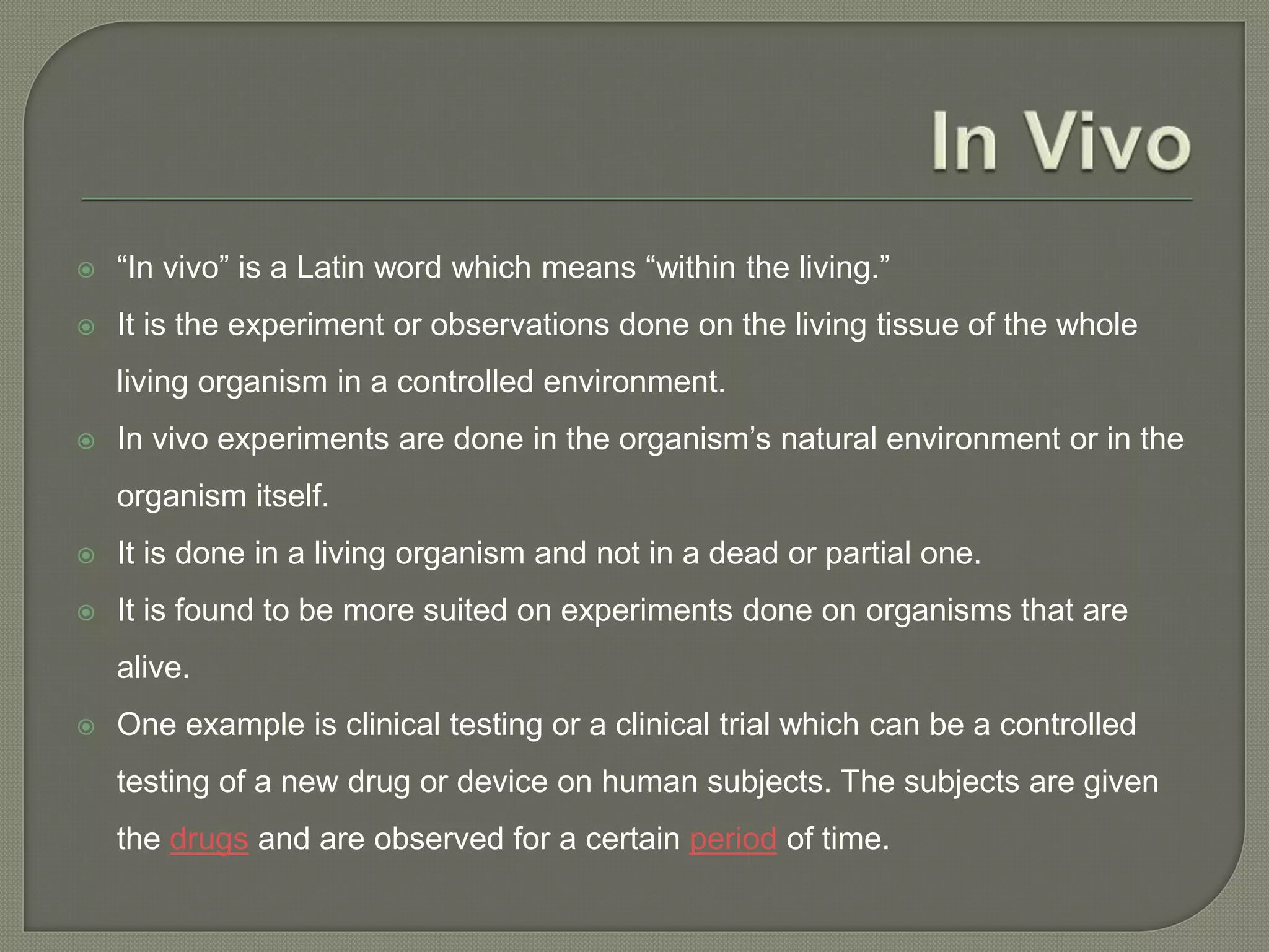 In vivo and in vitro studies | PPTX
