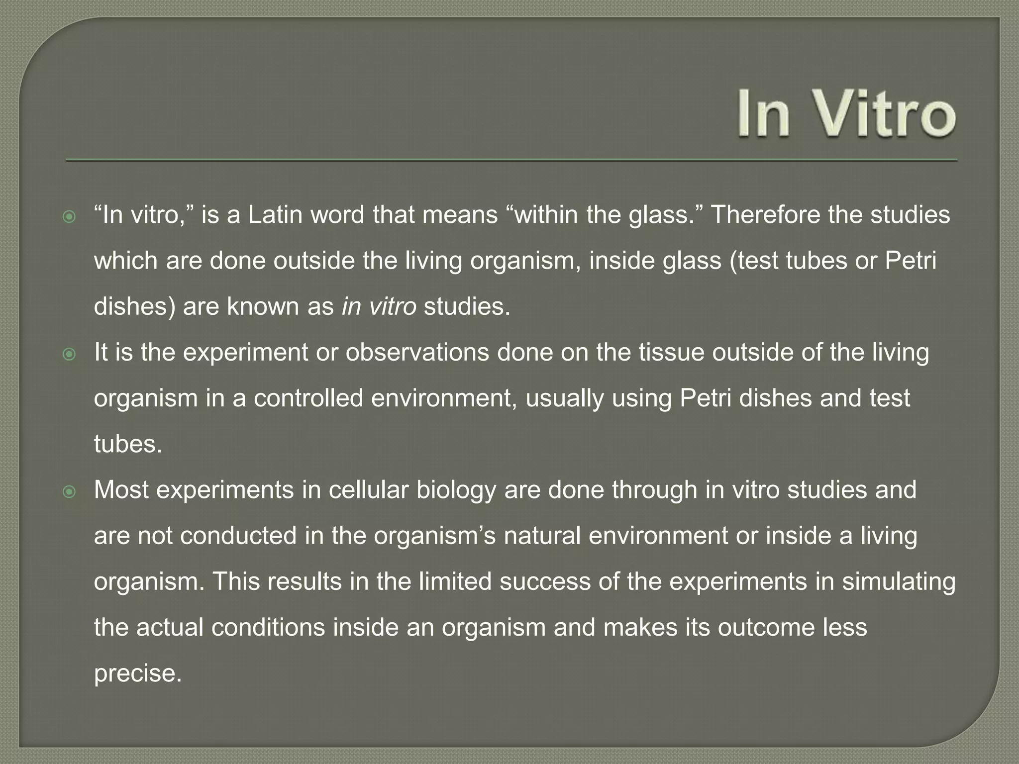 In vivo and in vitro studies | PPTX