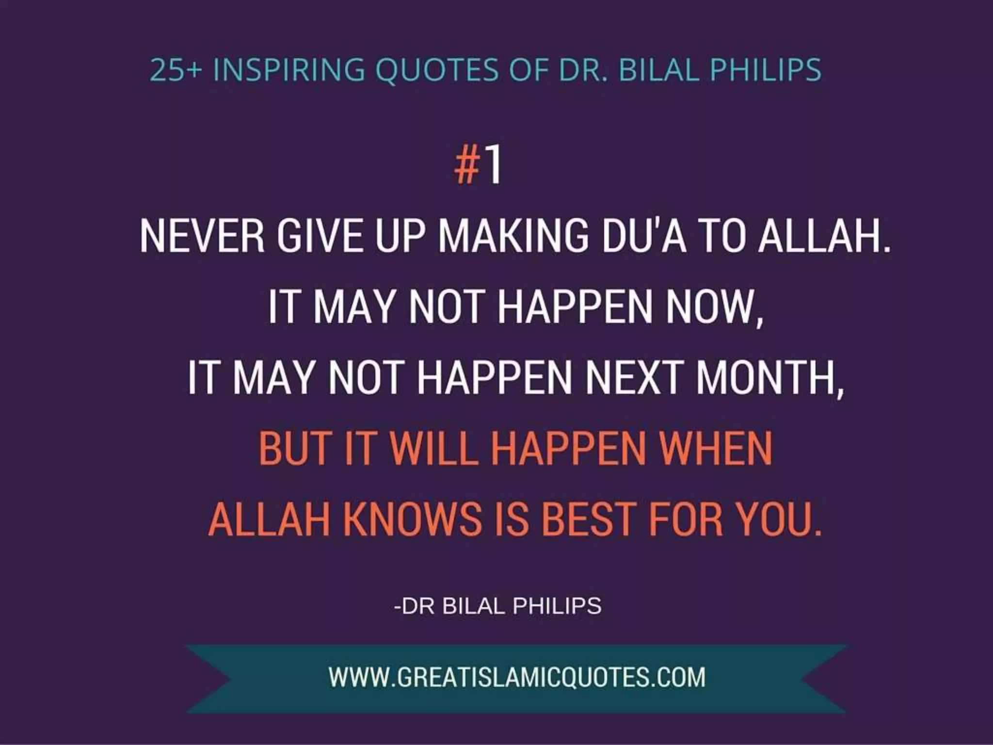25 inspiring islamic quotes of bilal philips on supplication | PPTX