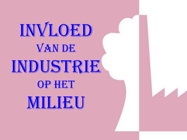 Invloed Van De Industrie Op Het Milieu | PDF