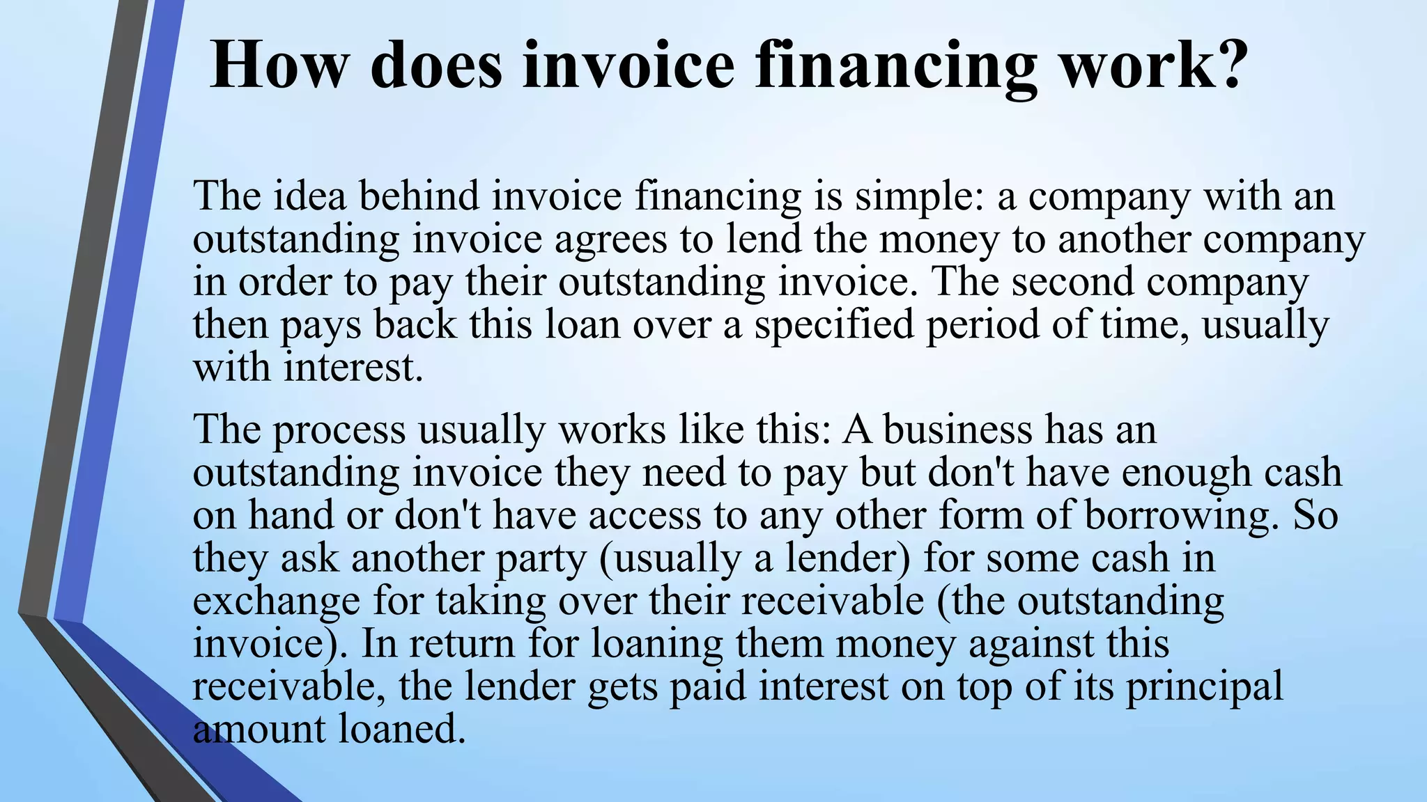 Invoice Financing A Quick and Easy Way to Get Your Cash.pptx | Business ...