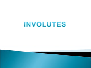 Involutes | PPT