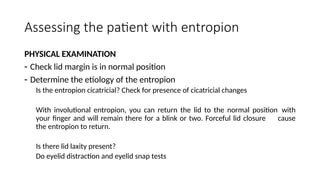 Involutional Entropion Plastics Lacrimal Orbit.pptx