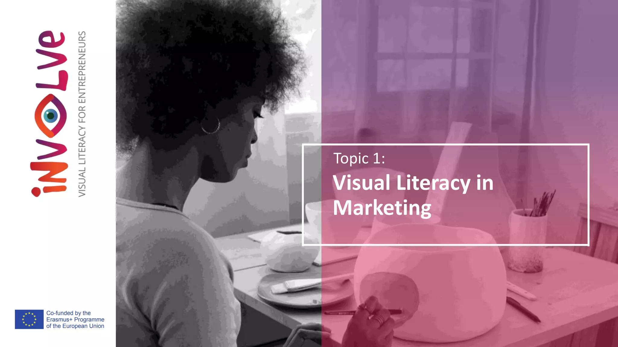 Module 3: Boost Your Marketing with Visual Literacy | PPT