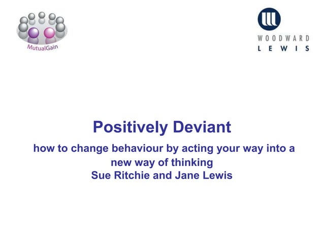 Jane Lewis and Susan Ritchie: "Positively Deviant" | PPTX | Family and Relationships