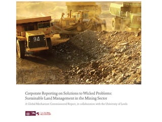 Involving the Mining Sector in Achieving Land Degradation Neutrality ...