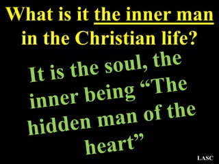 CONFERENCE. WHAT TO DO WITH THE INNER MAN IN THE CHRISTIAN LIFE | PPTX