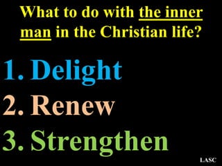 CONFERENCE. WHAT TO DO WITH THE INNER MAN IN THE CHRISTIAN LIFE | PPTX