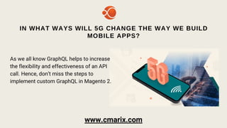 In What Ways Will 5g Change the Way We Build Mobile Apps? | PPT