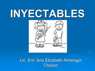 INYECTABLES+EXPOSICION.ppt