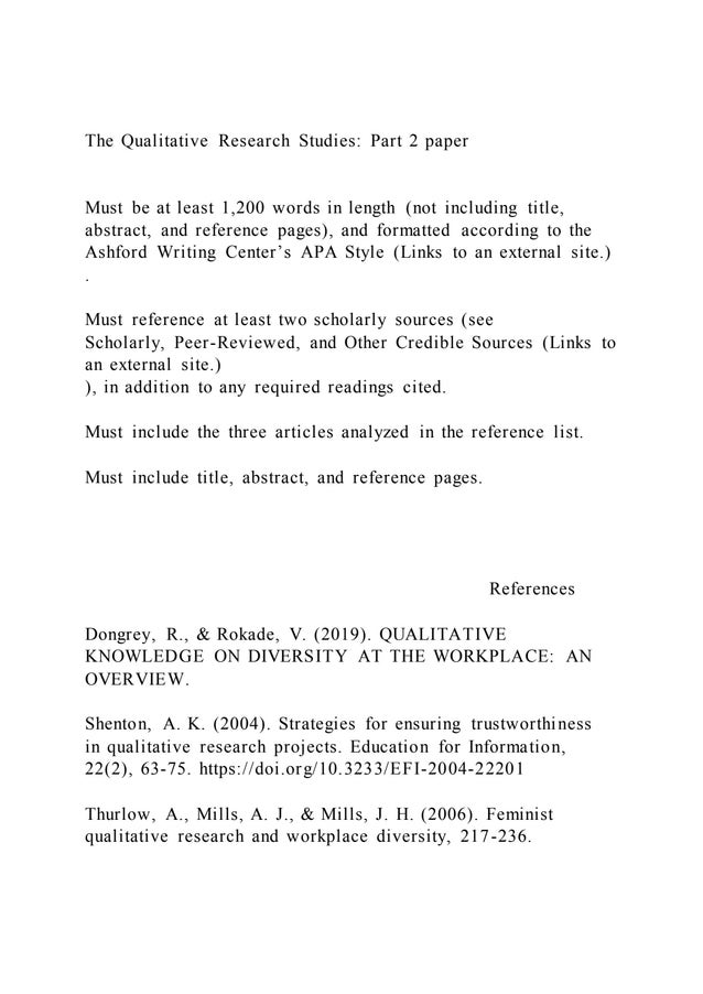 In your Qualitative Research Studies Part 2 paper,Create comp | PDF