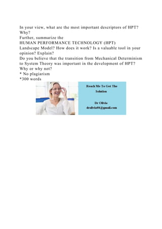 In your view, what are the most important descriptors of HPT Why.docx