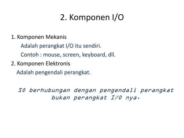 Input dan Output - Sistem Operasi | PPT Input dan Output - Sistem Operasi | PPT