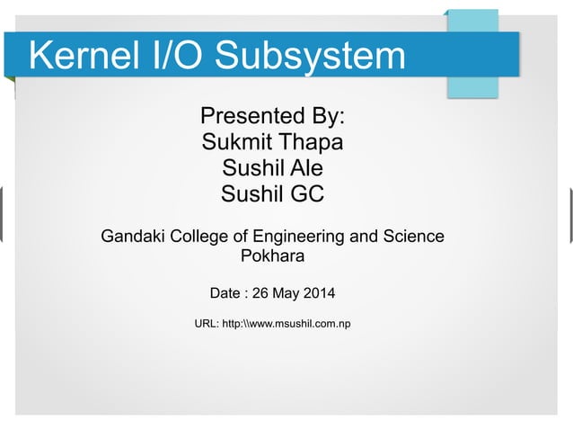 Kernel I/O Subsystem | PPT