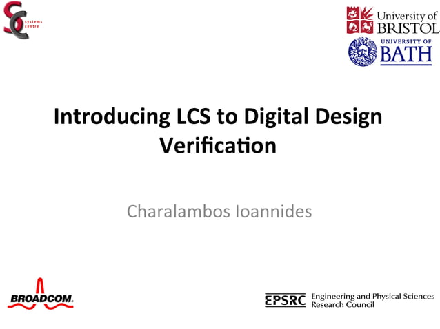 Introducing LCS to Digital Design Verification | PPT
