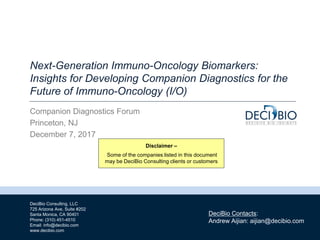 Next-Generation Immuno-Oncology Biomarkers: Insights for Developing Companion Diagnostics for ...