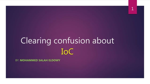 Clearing confusion about IoC (Inversion of Control) | PPT