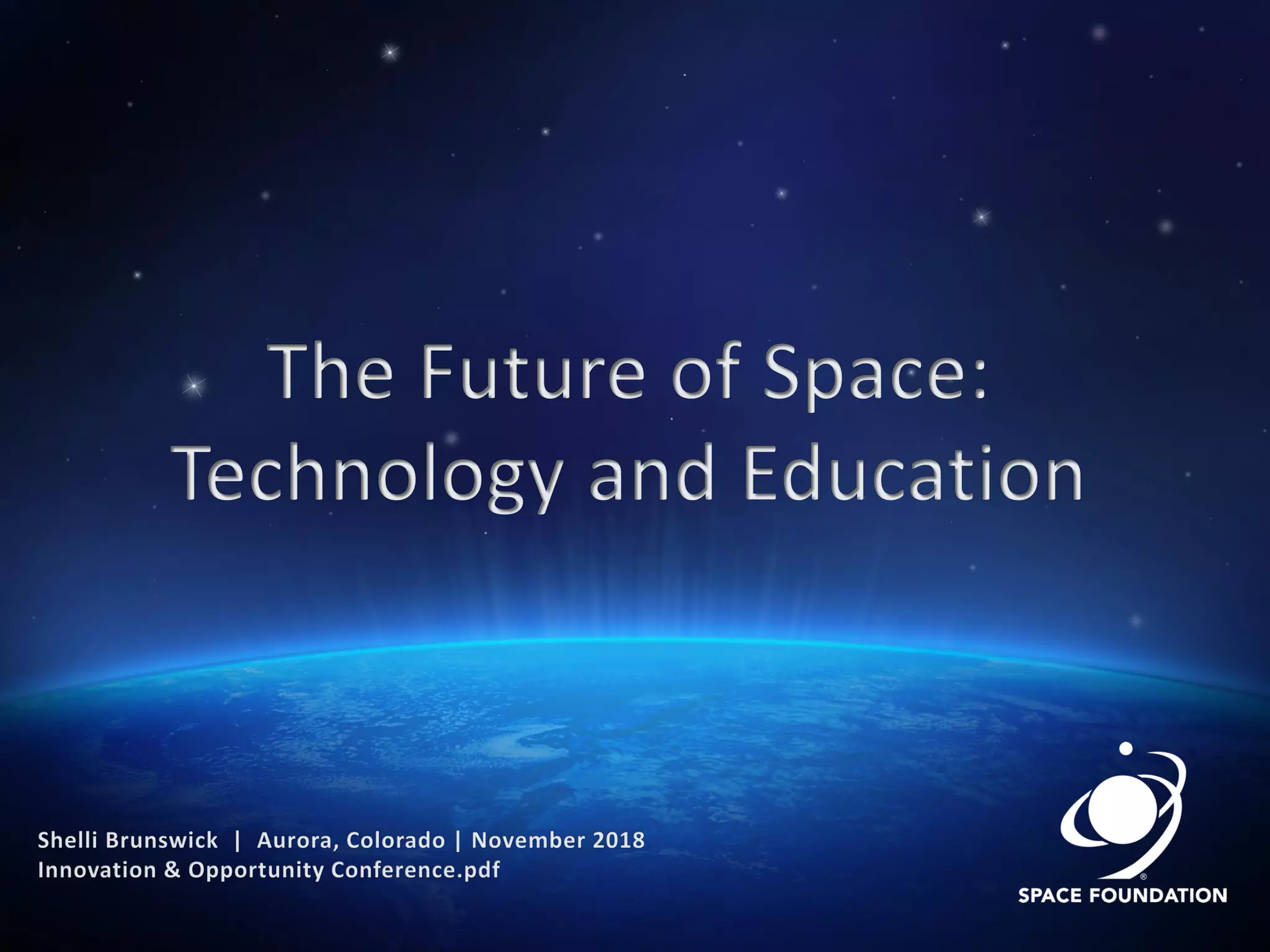 The Future of Space: Technology and Education | PDF