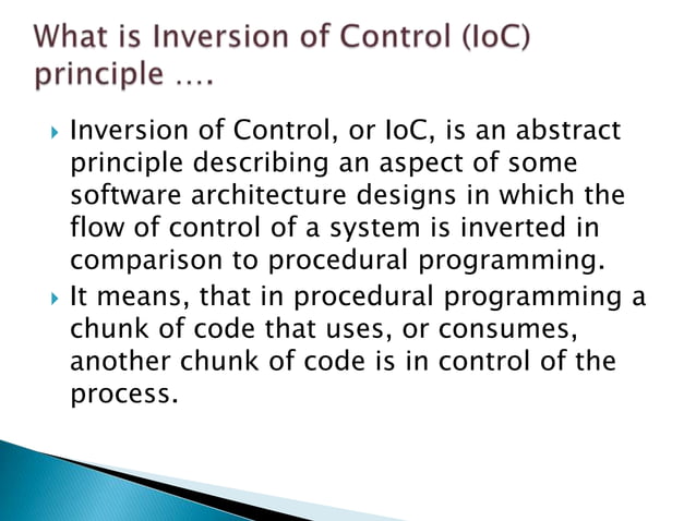 Inversion of Control and Dependency Injection | PPT