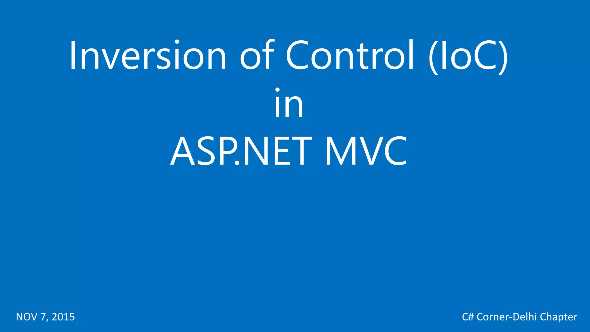 Inversion of Control in MVC | PPT