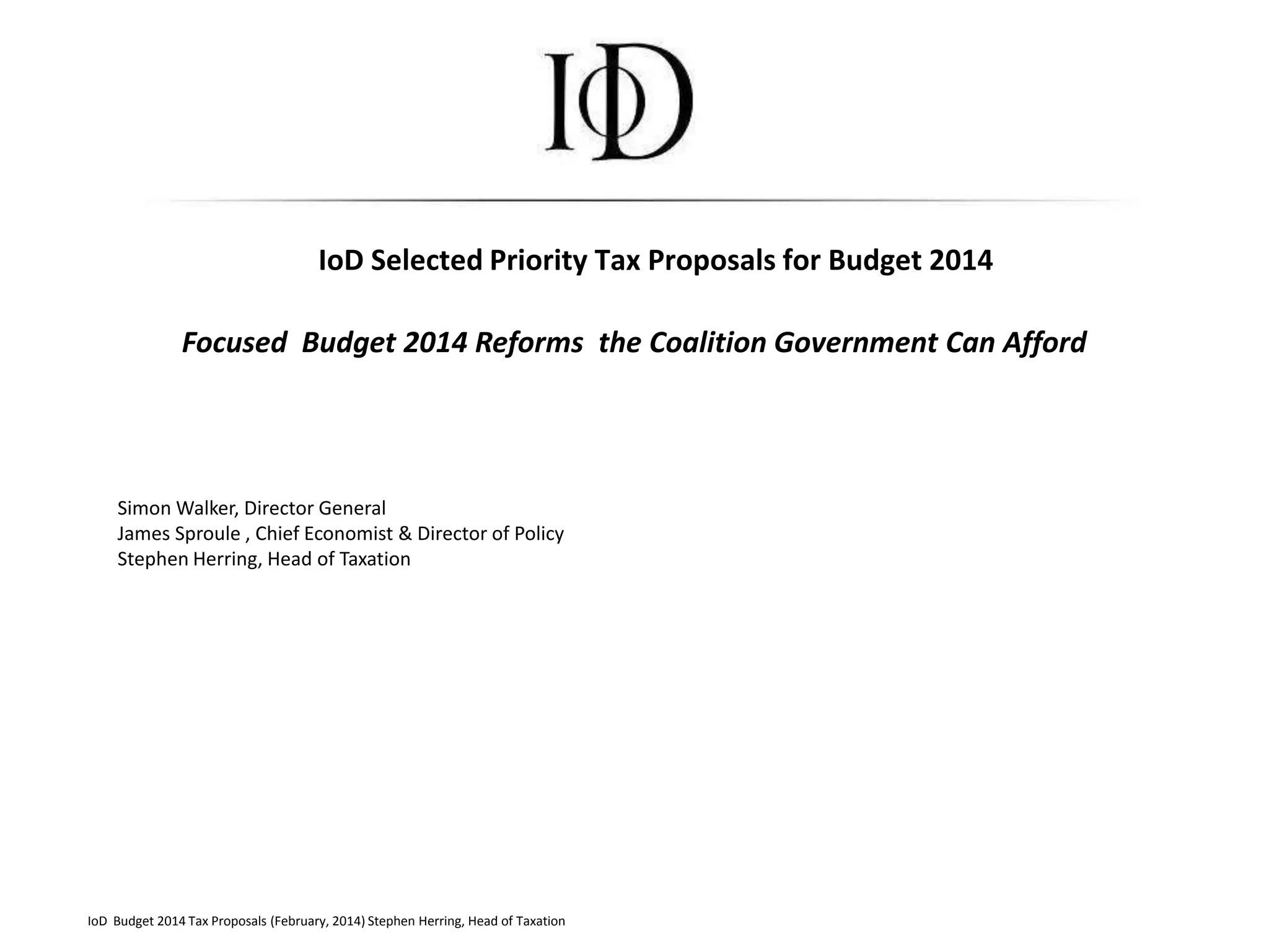 IoD Budget Proposals 2014 | PPT