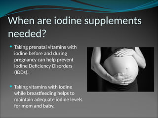 iodine deficiency disorders in pregnancy and childbirth | PPTX
