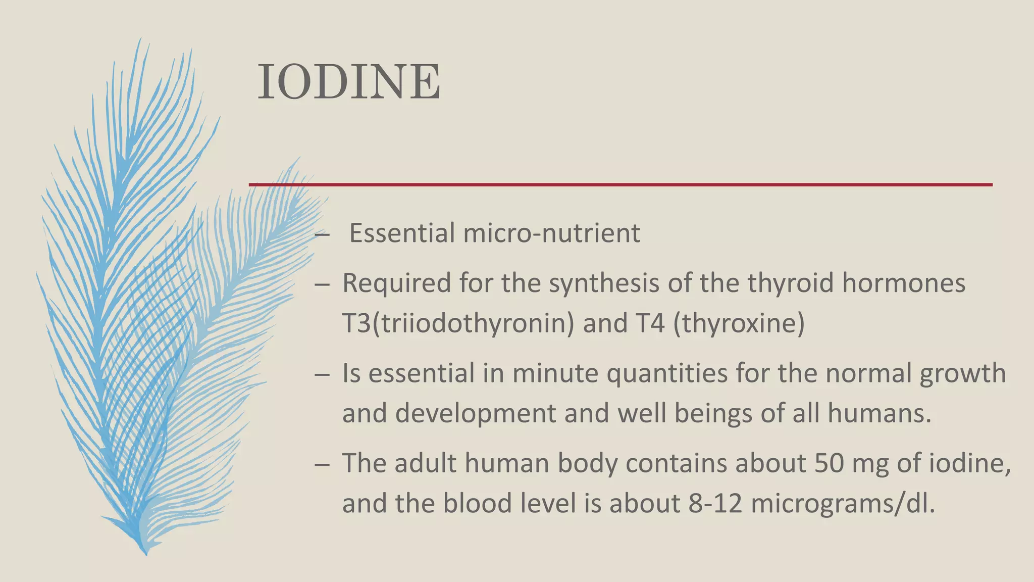 Iodine and its deficiency | PPTX
