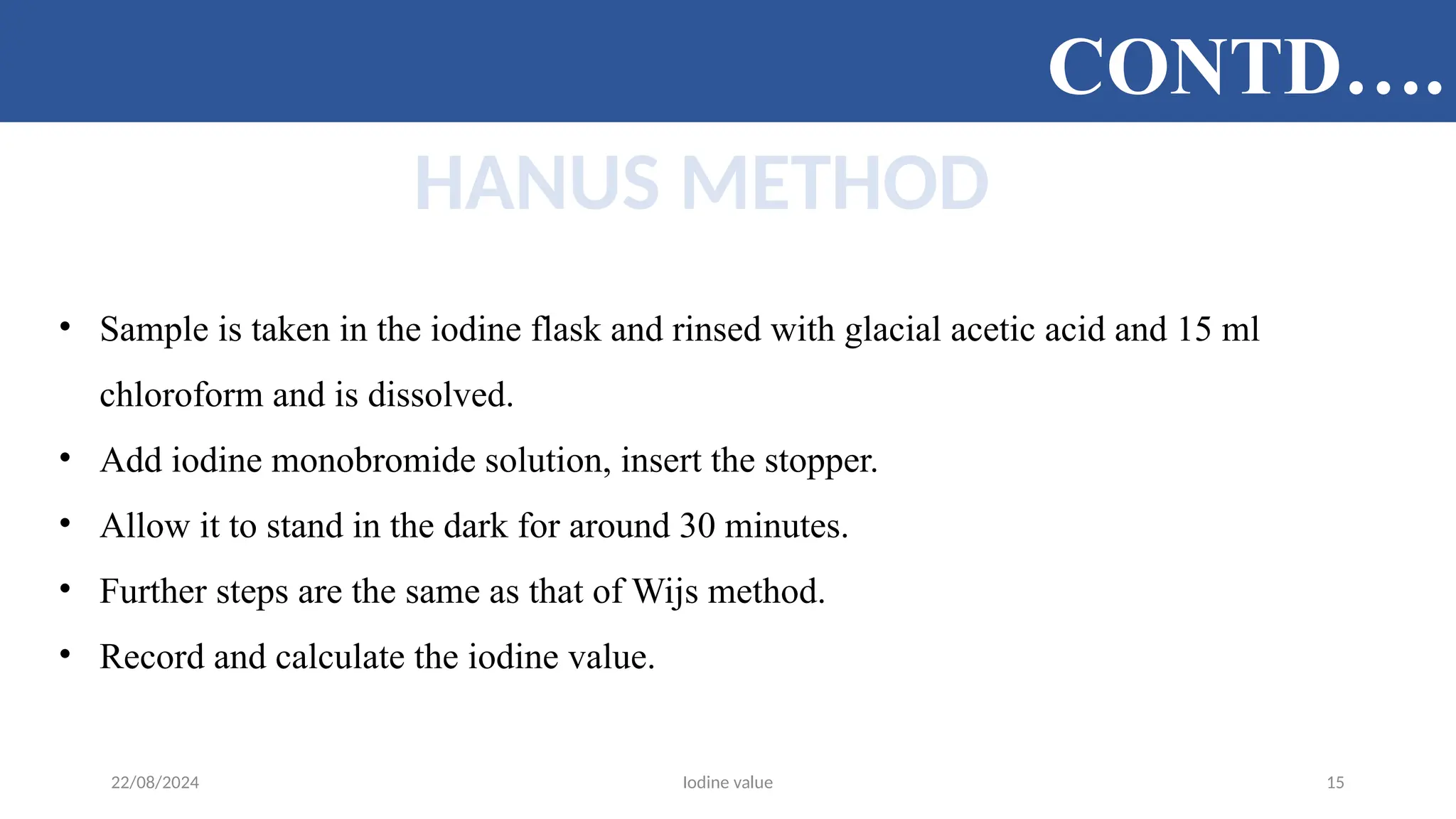 Determination of Iodine Value by Dr Vimarsha Bhatkalkar.pptx