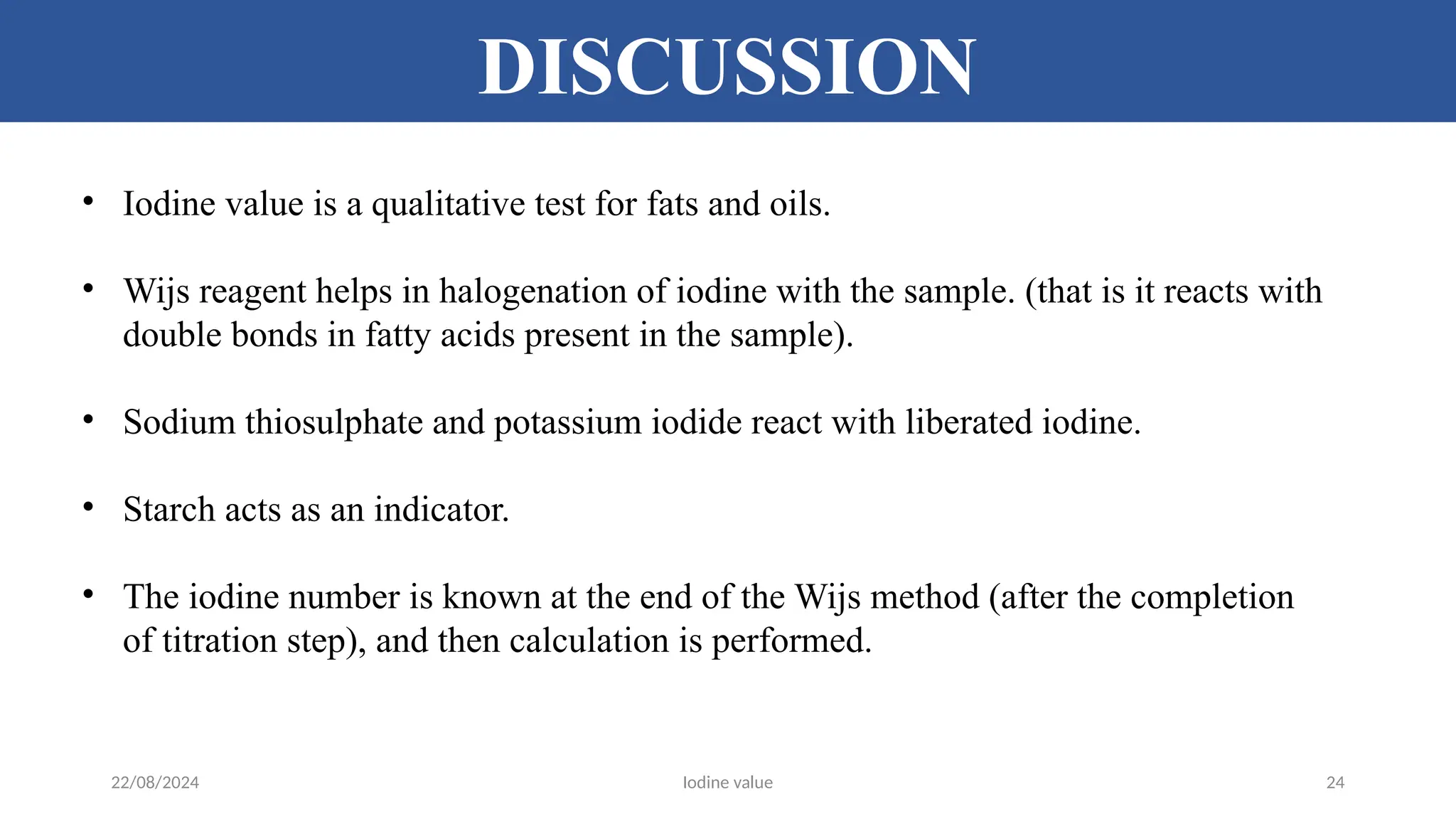 Determination of Iodine Value by Dr Vimarsha Bhatkalkar.pptx