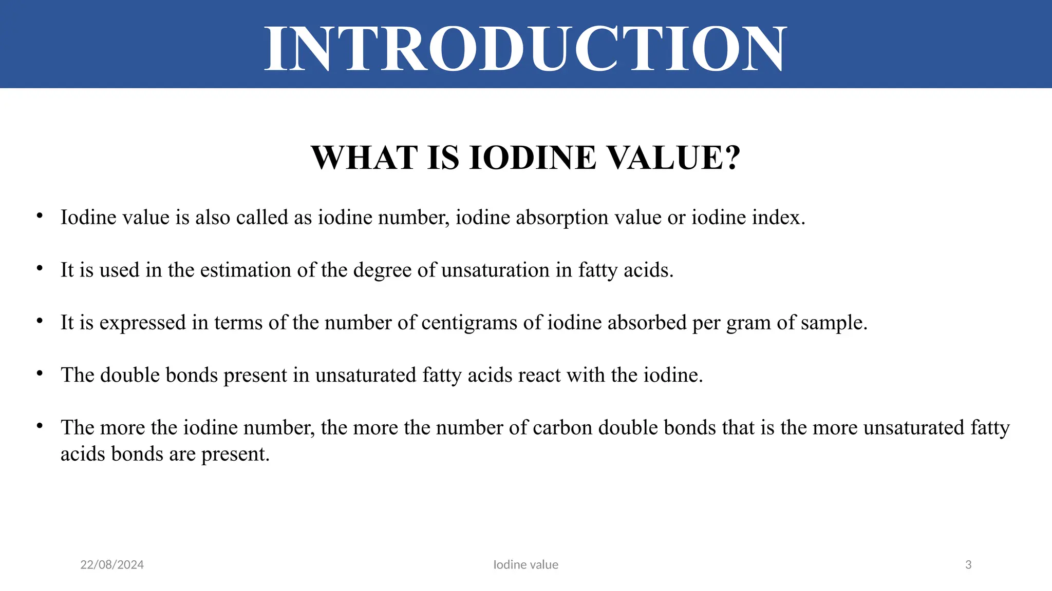 Determination of Iodine Value by Dr Vimarsha Bhatkalkar.pptx