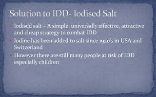 Iodised salt and idd | PPTX