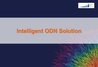 Intelligent optical distribution network | PPT