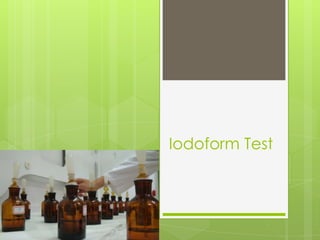 Iodoform test | PPT