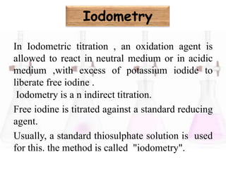 Iodometry & Iodimetry | PPTX