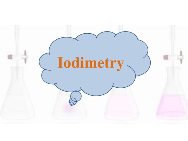 Iodometry & Iodimetry