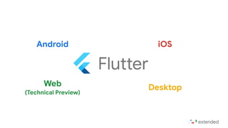 io 19 extended android flutter&mlkit | PPT