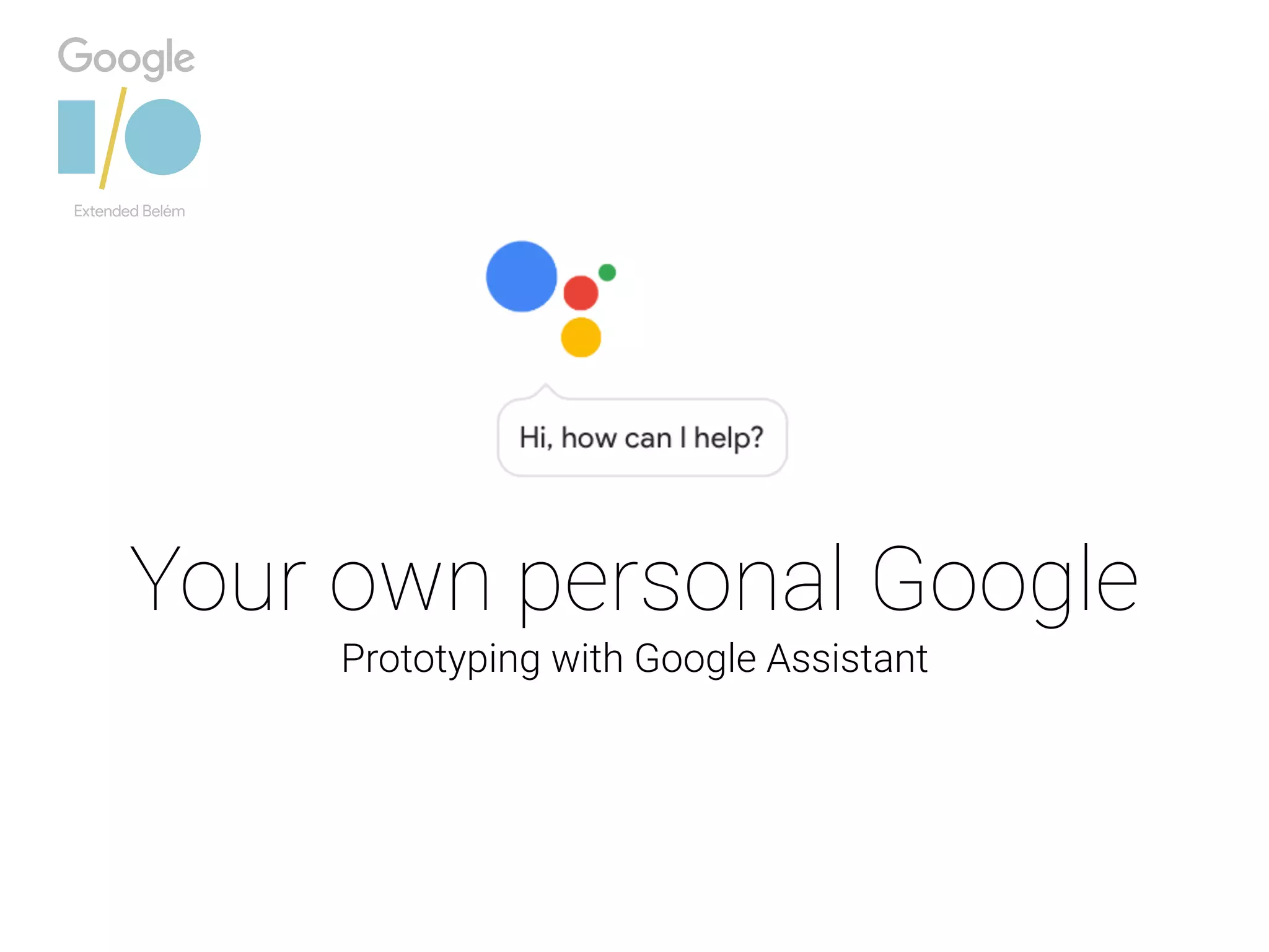 I/O Extended Belém - Your own personal Google | PDF