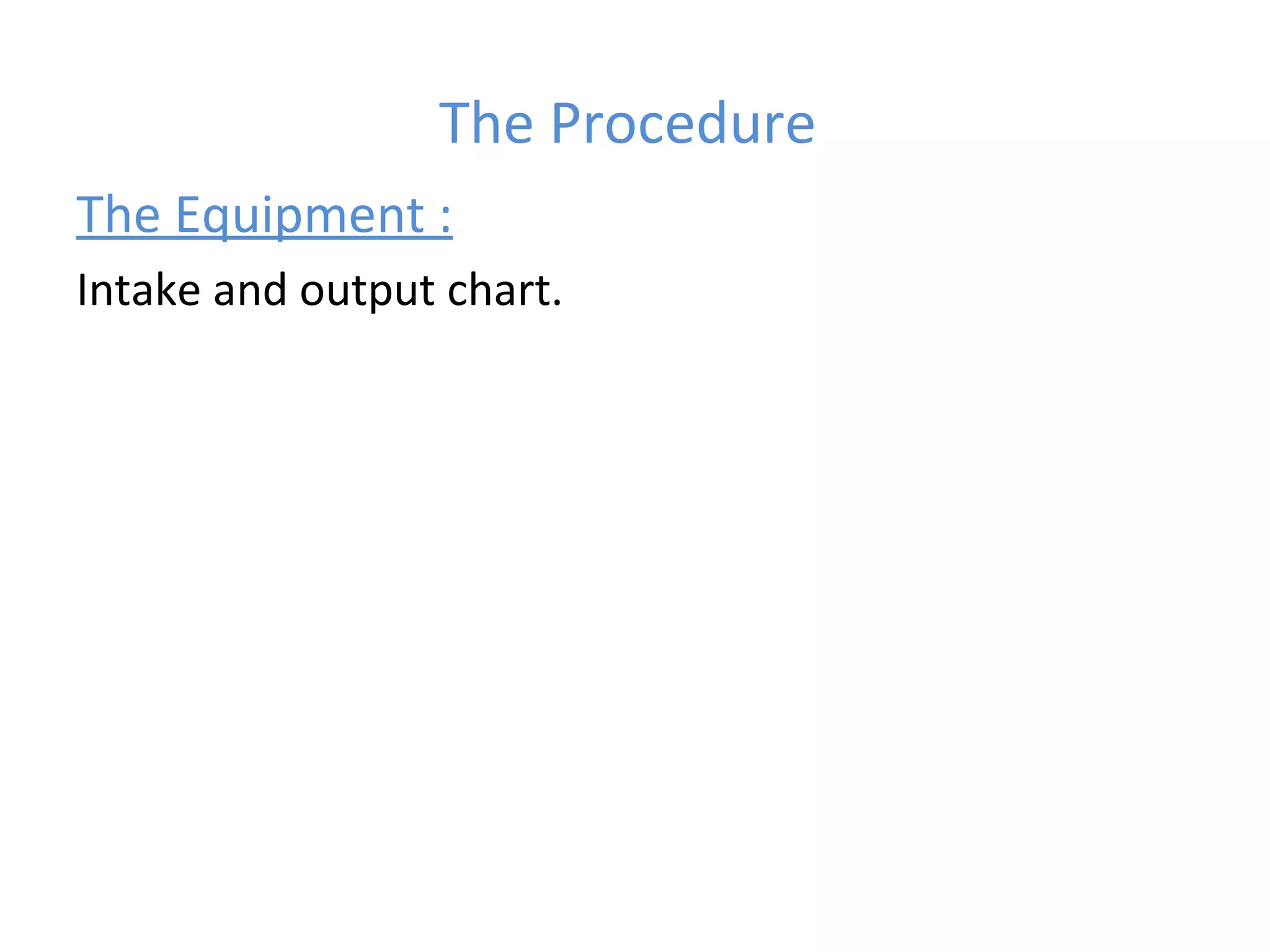 Intake Output Chart Guidelines | PPT