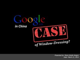 Google In China - Case Study | PPSX