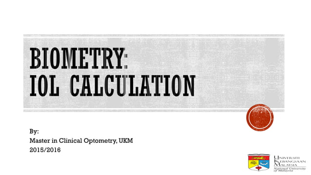 Biometry: Iol calculation | PPT