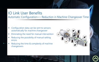 Enable the smart factory with IO Link | PPT