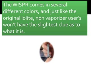 Iolite wispr vaporizer | PPT