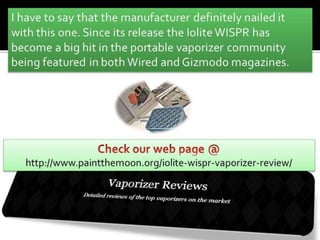 Iolite wispr vaporizer | PPT
