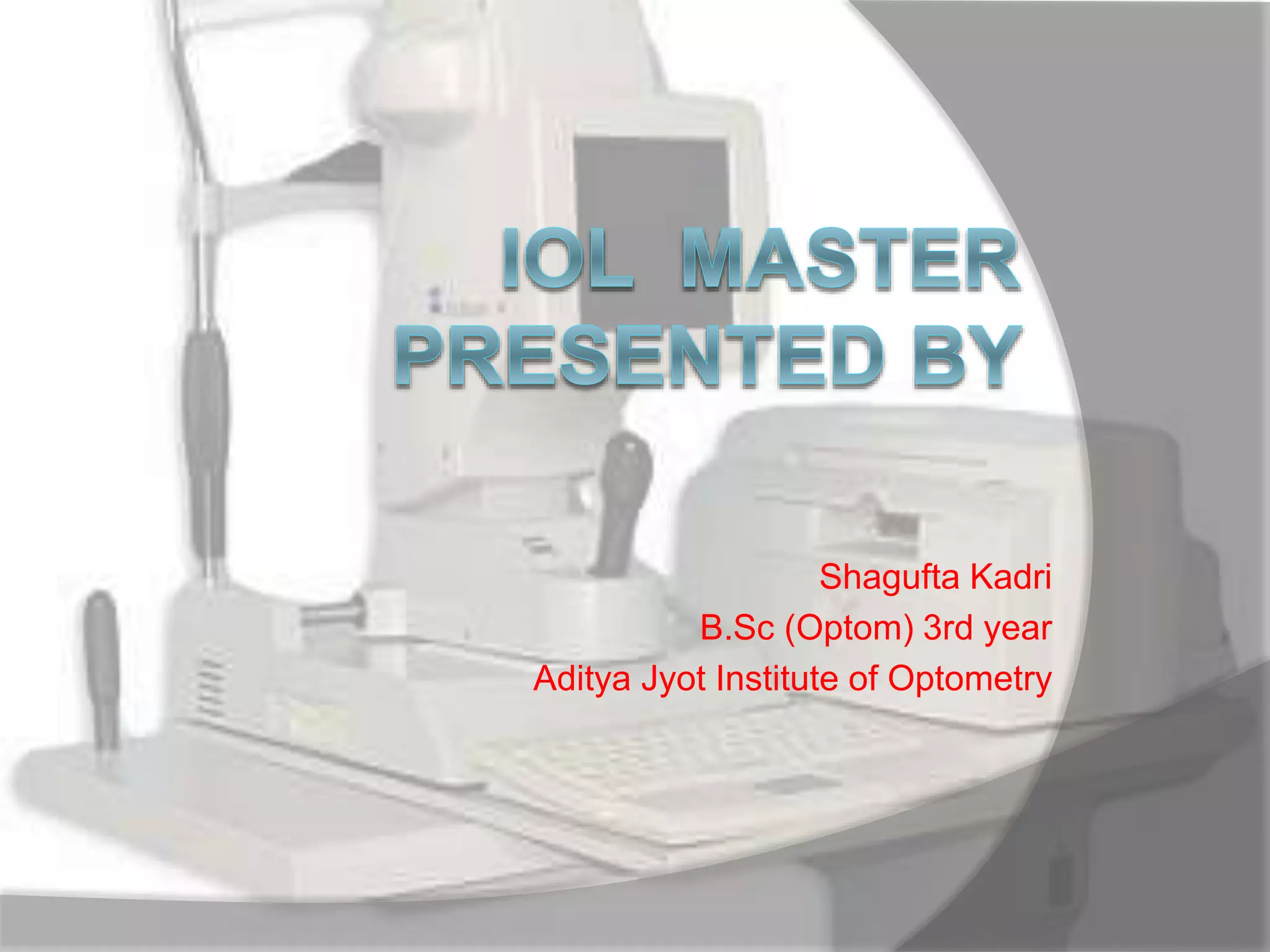 IOL Master | PPTX