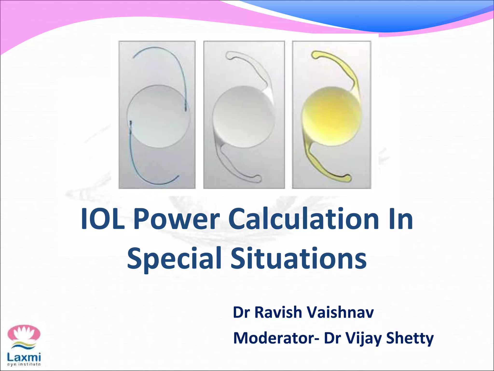 IOL power calculation special situations | PPTX